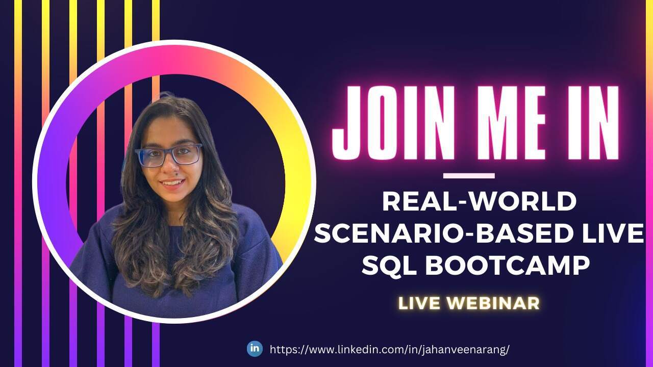Case Study based SQL Ultimate Bootcamp with Jahanvee Narang